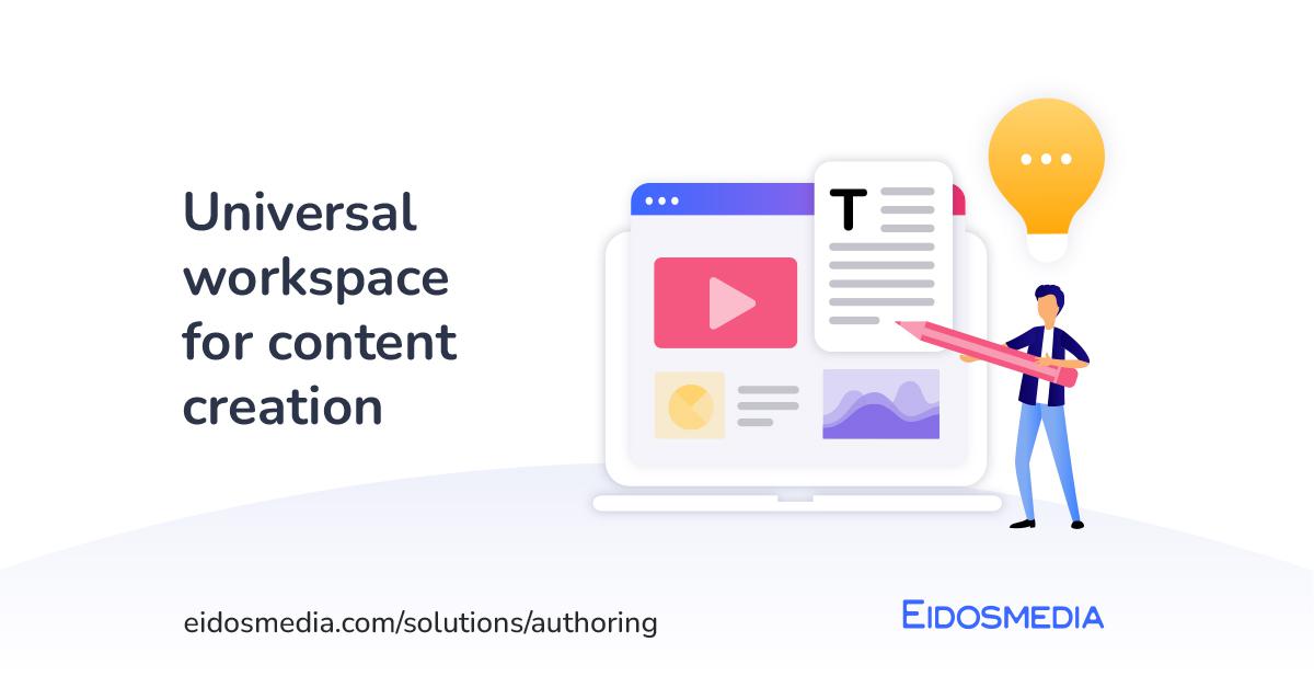 Content authoring platform | Eidosmedia