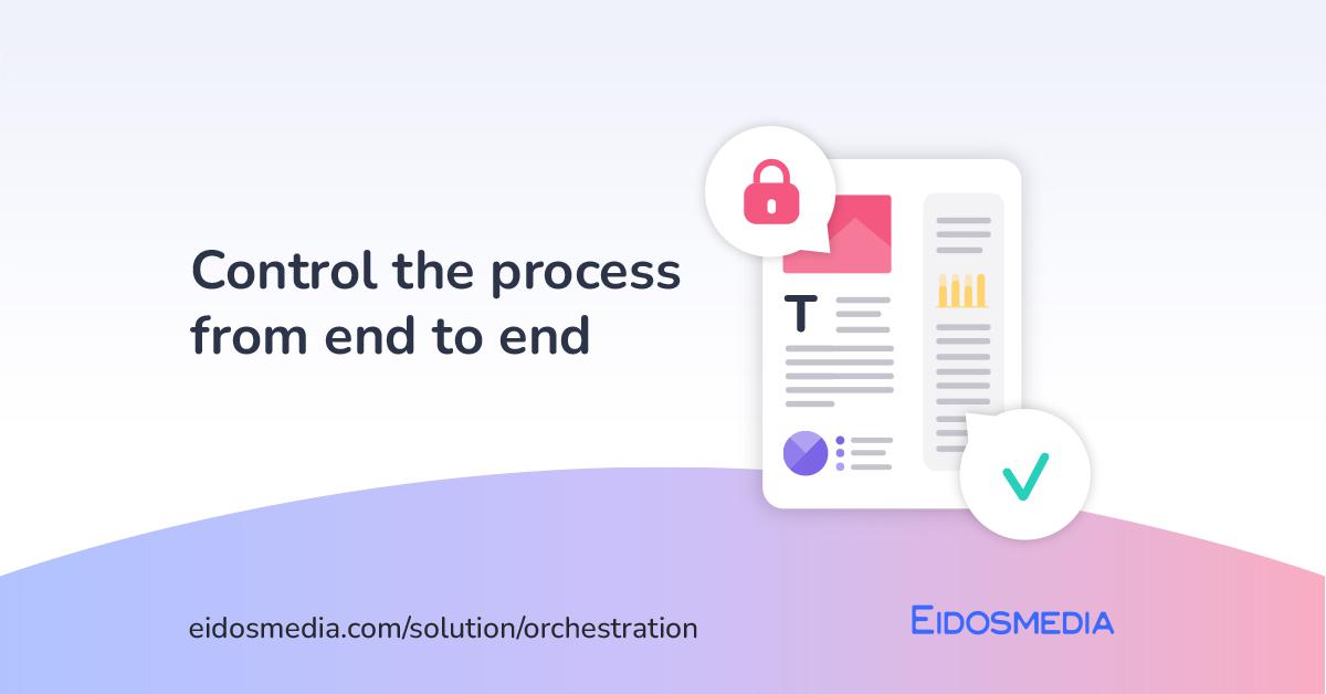 Workflow Orchestration Platforms for Media Content Delivery | Eidosmedia