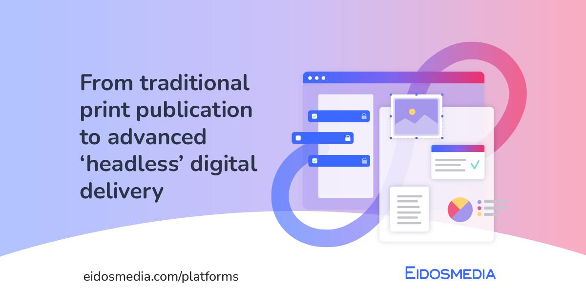 News and Media CMS & Content Delivery Platforms | Eidosmedia