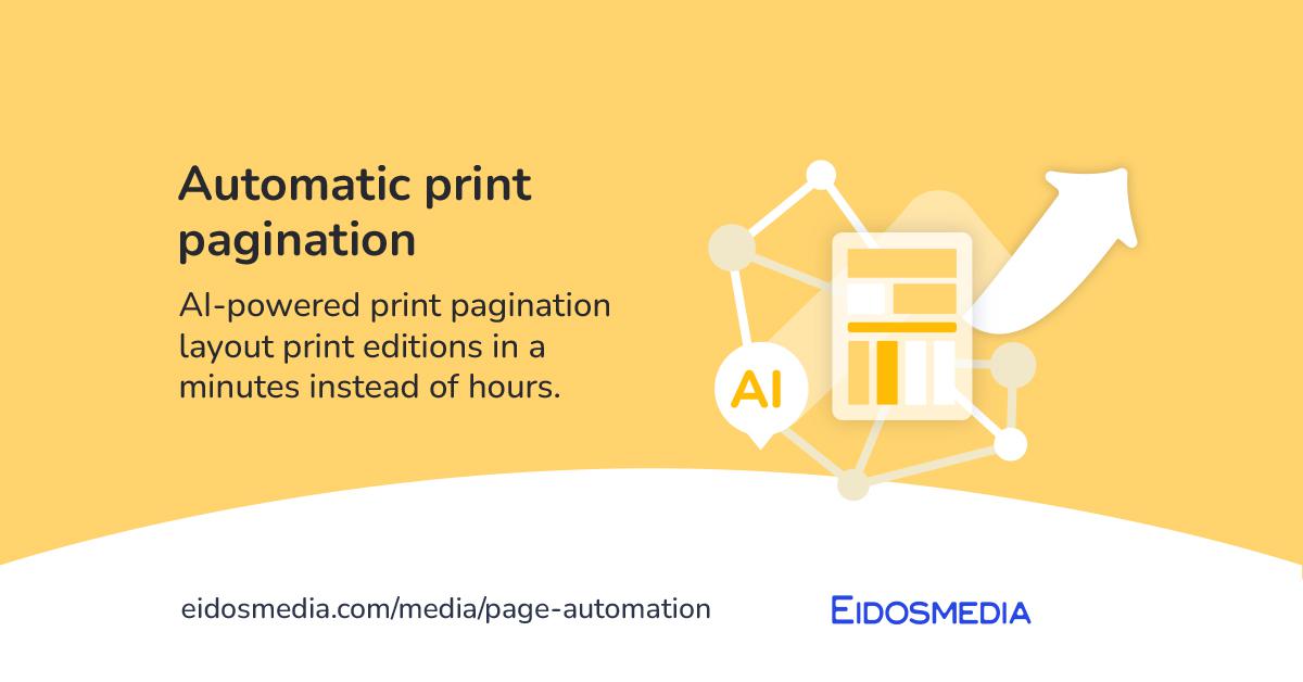 Page and Layout Automation for Print Editions | Eidosmedia