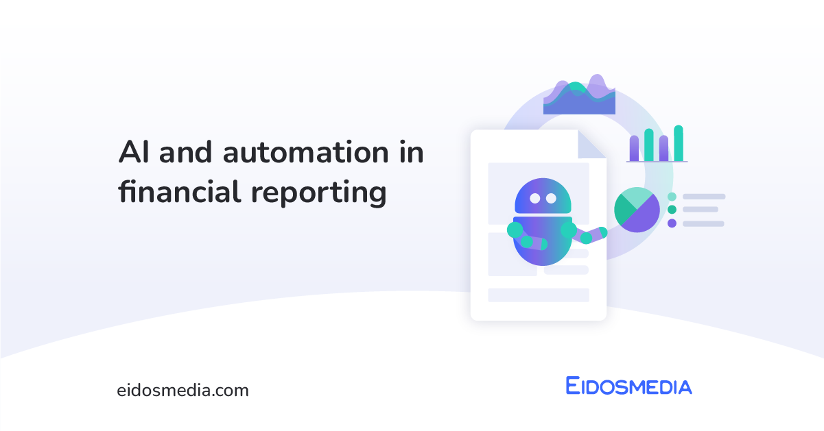 AI and automation in financial reporting | Eidosmedia